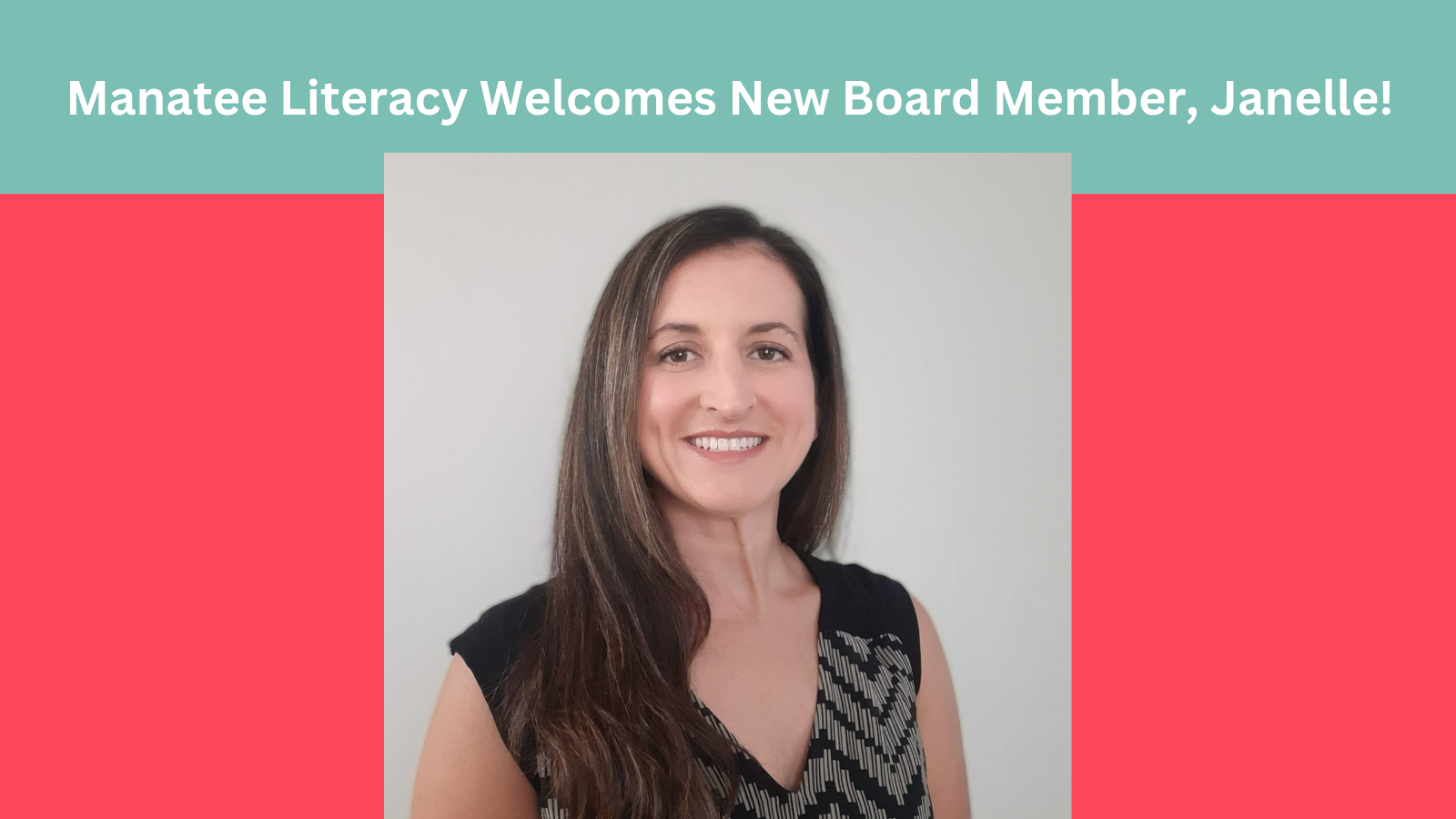 Welcome New Board member, Janelle Della Volpe Manatee Literacy Council